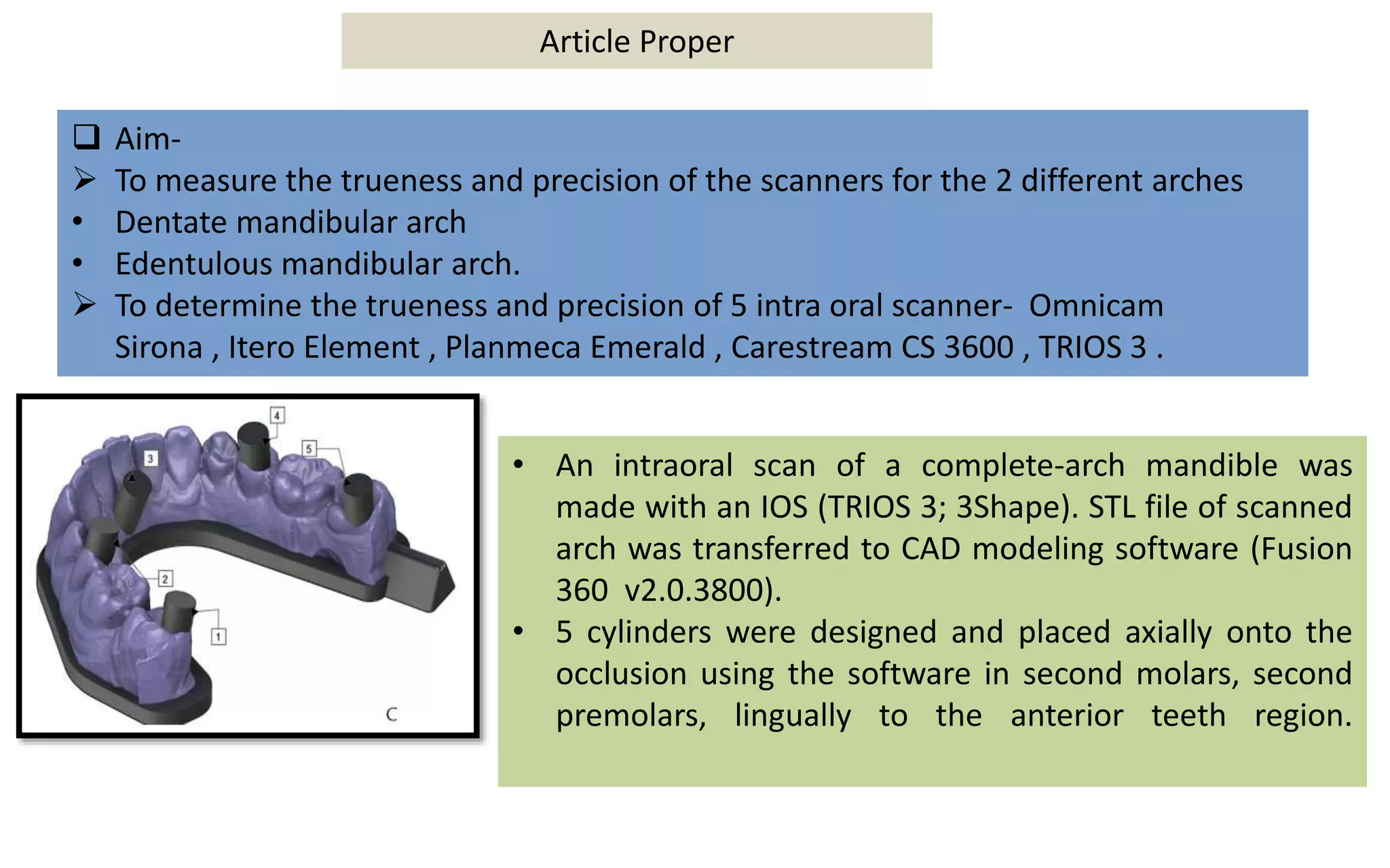 Trueness and precision of 5 intraoral scanners for scanning edentulous and dentate complete-arch ...