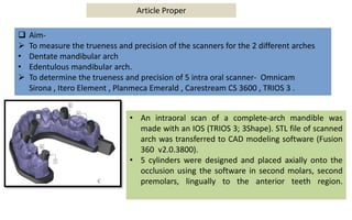 Trueness and precision of 5 intraoral scanners for scanning edentulous ...