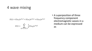 4-Wave Mixing | PPTX