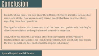 Understanding Heart Attack, Cardiac Arrest and Stroke | PPTX