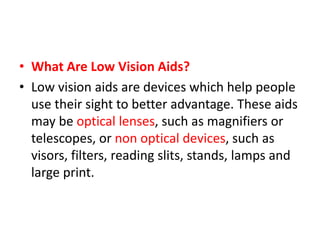 low vision aids | PPT