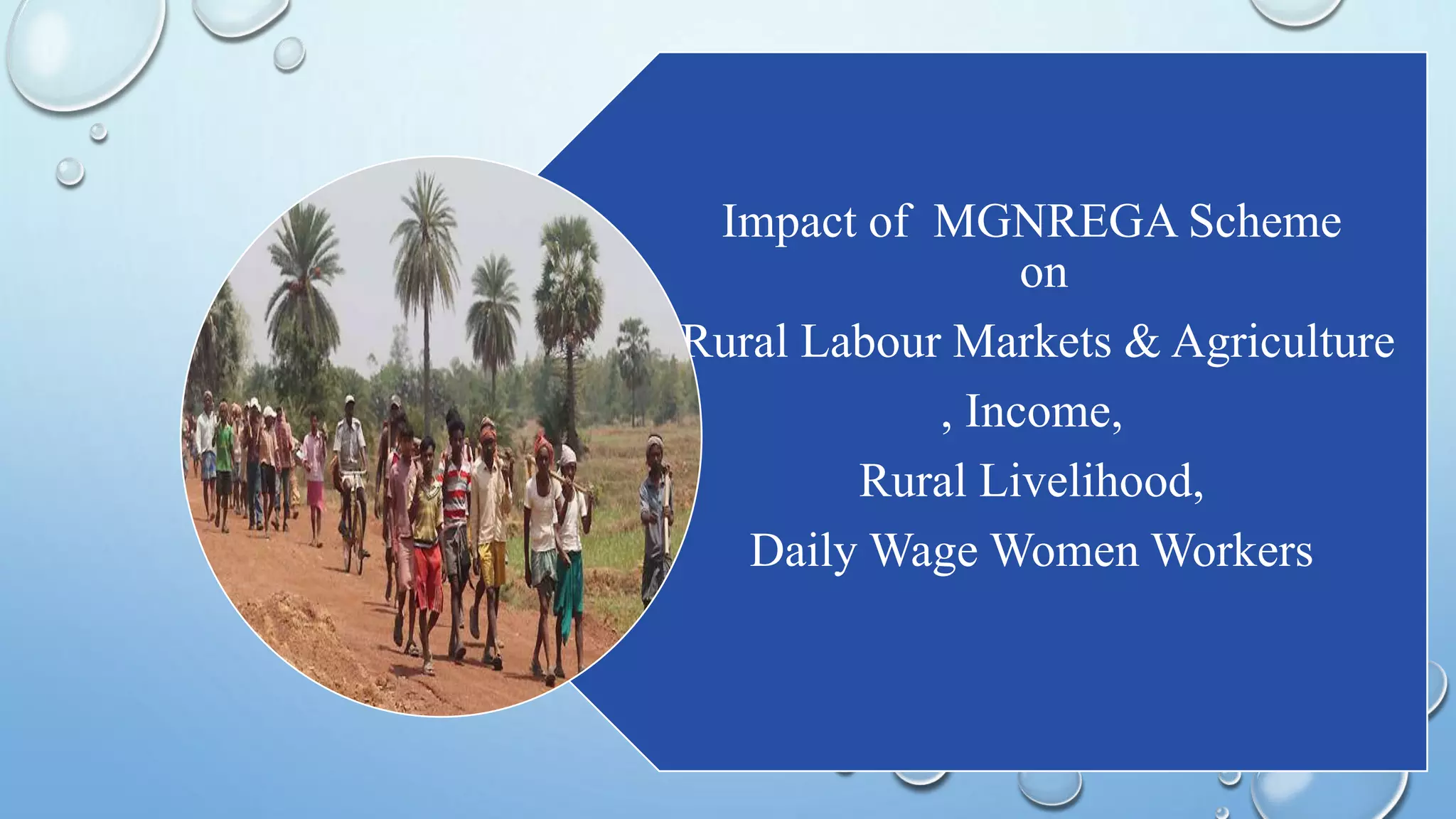 Impact of MGNREGA Scheme | PPTX | Government Support and Welfare | Financial Assistance