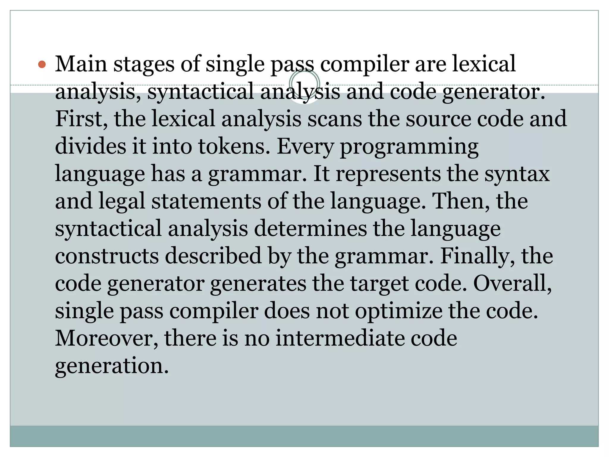 Single Pass Compiler And Its Architecture Ppt 8901