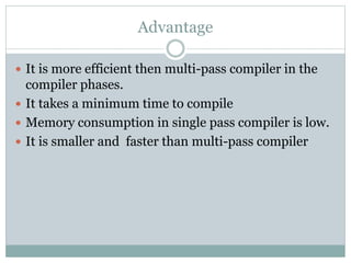 single pass compiler and its architecture | PPTX