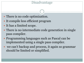 single pass compiler and its architecture | PPT