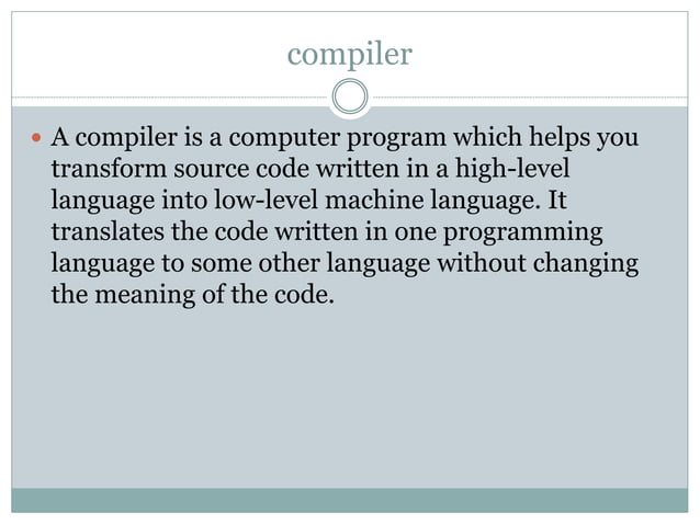 Single Pass Compiler And Its Architecture Ppt