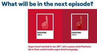 The integrated Campaign: Pantone annual color launching | PPT