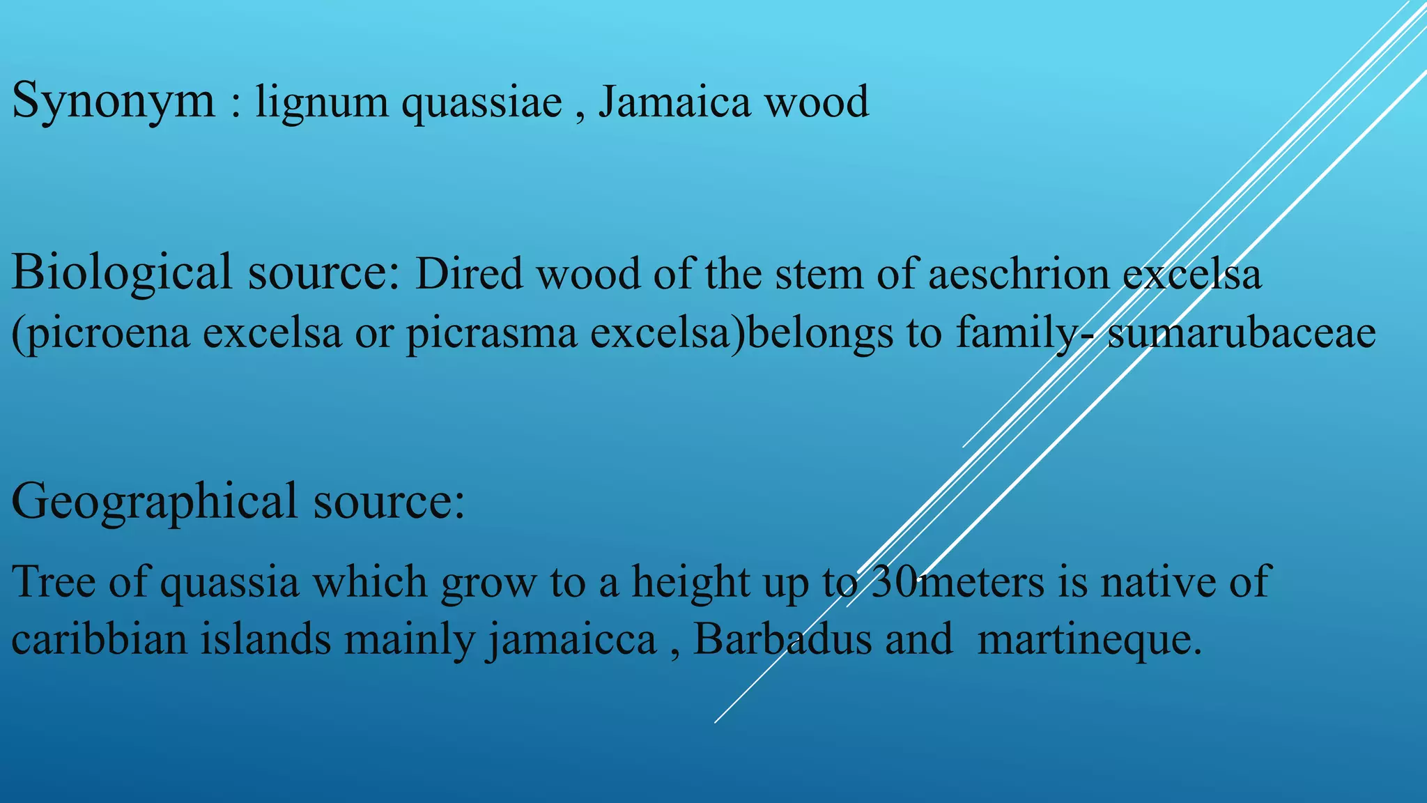 quassia wood | PPTX