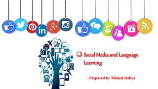 Social Media and Language Learning | PPTX