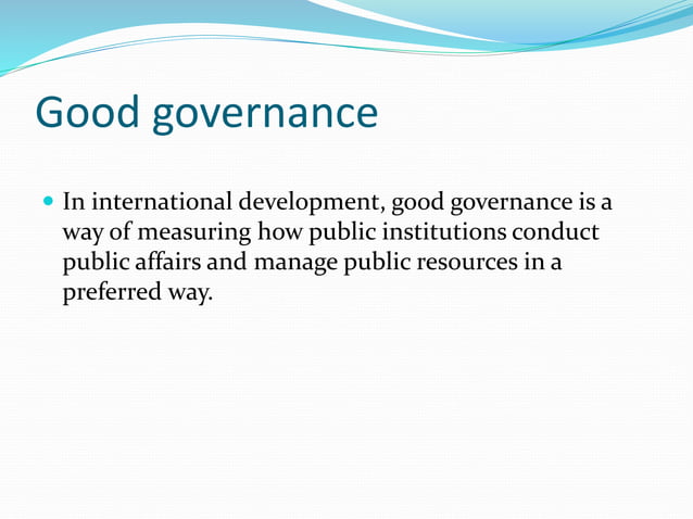 Good governance and bad governance | PPTX