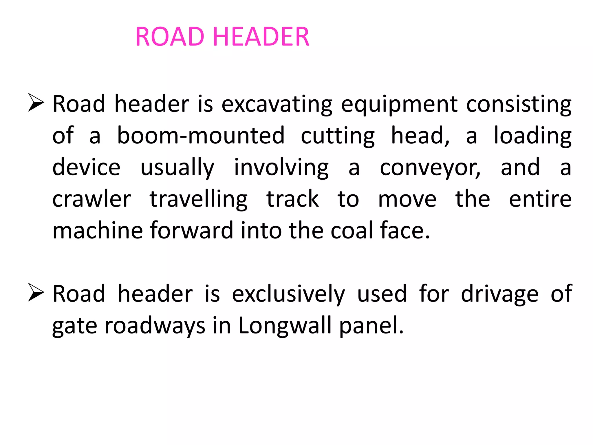 Road Header and Bolter Miner | PPTX