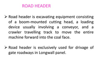 Road Header and Bolter Miner | PPTX