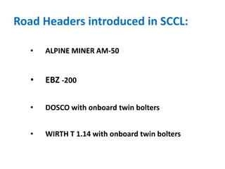 Road Header and Bolter Miner | PPTX