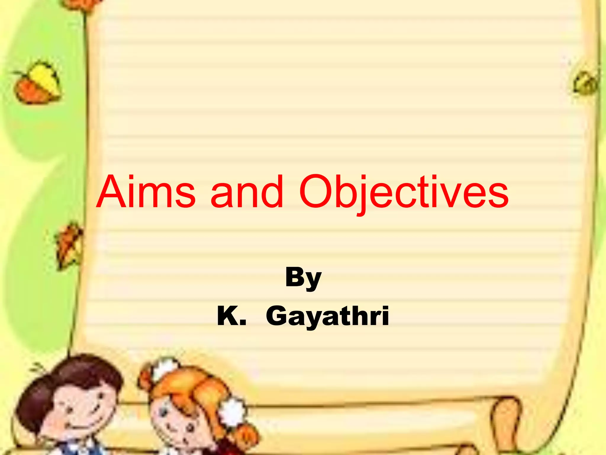 Aims and Objectives | PPTX