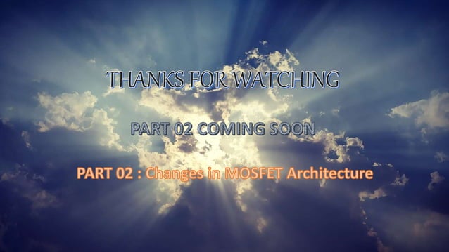 MOSFET EVOLUTION | PPT