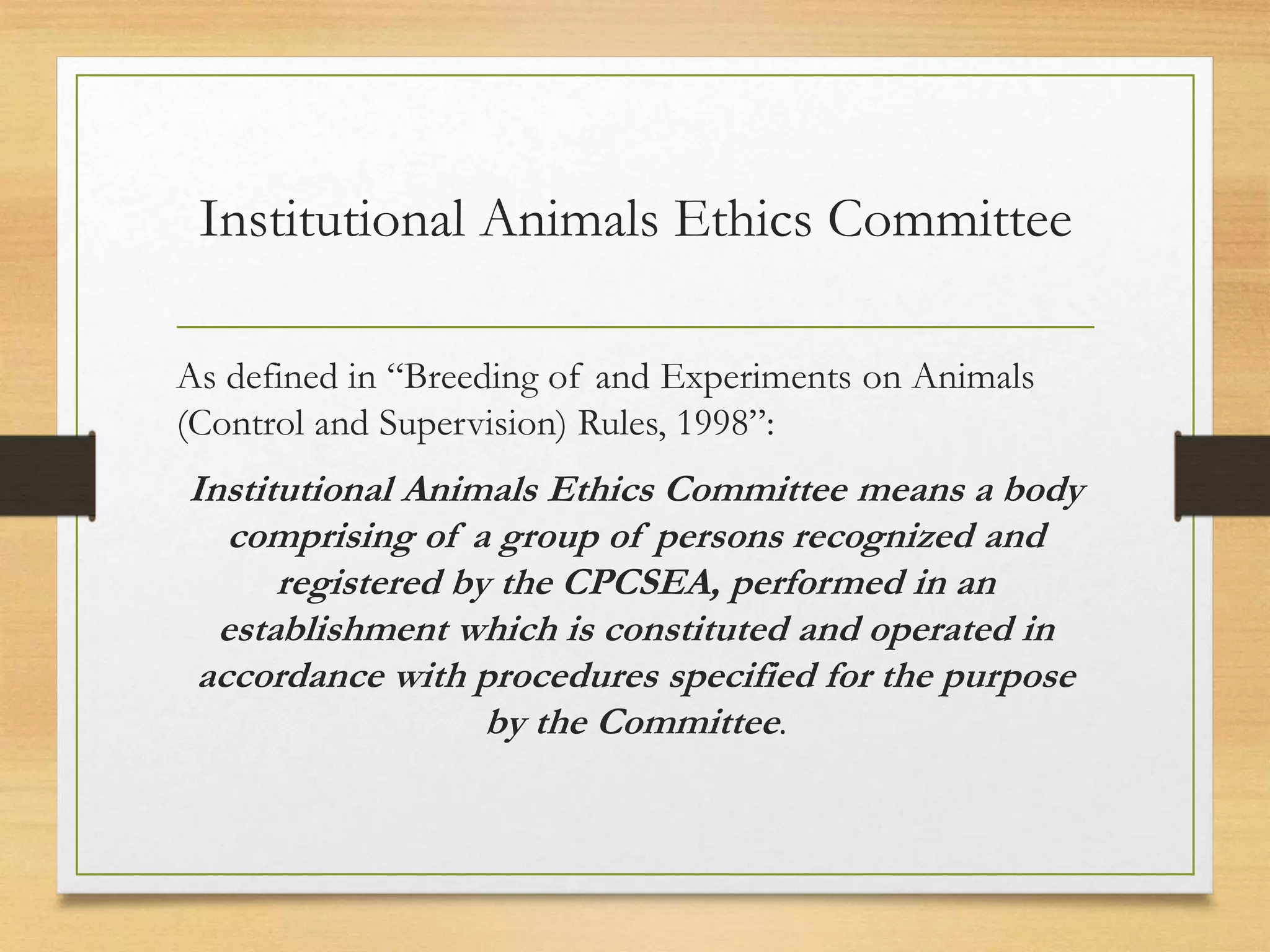 Institutional Animals Ethics Committee | PPTX