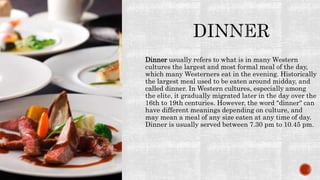 Different types of meal in a day ( reference for HM students) | PPTX