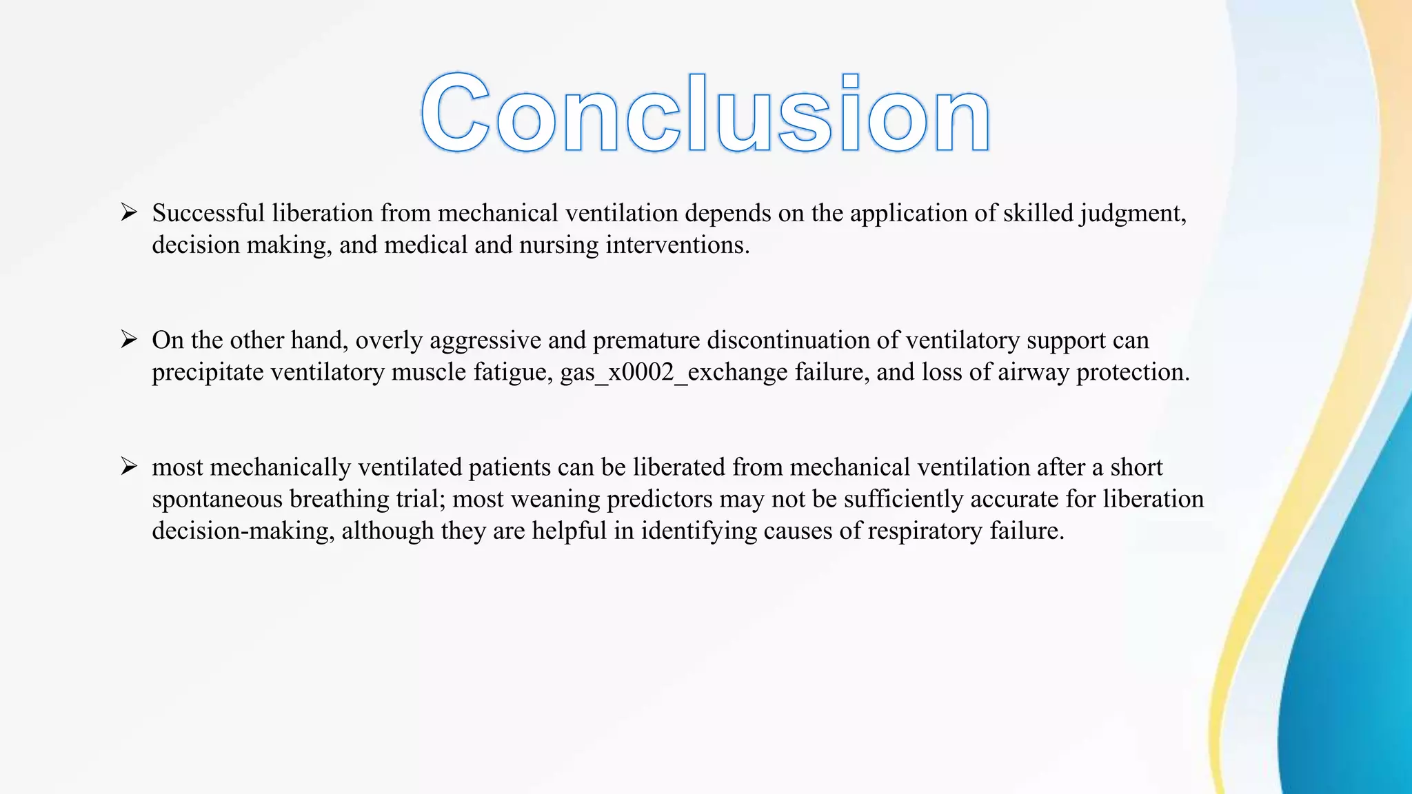Liberation from mechanical ventilation. | PPTX