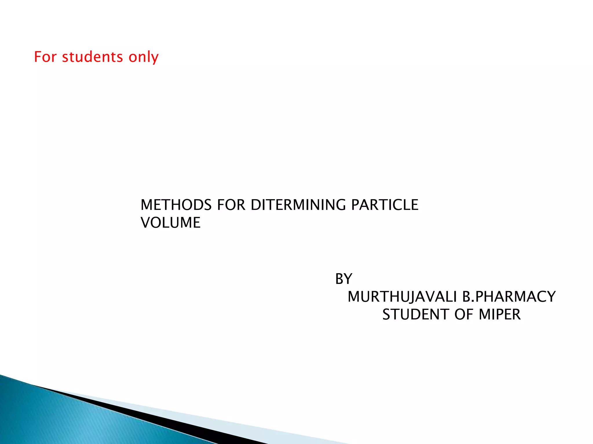 Particle volume determination | PPTX