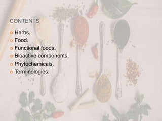 herbs, food and phytochemicals | PPTX