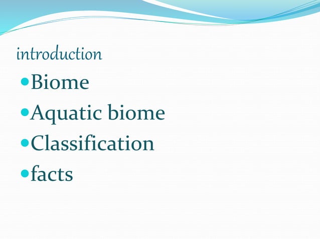 Biome, Aquatic Biome, Classification | PPTX