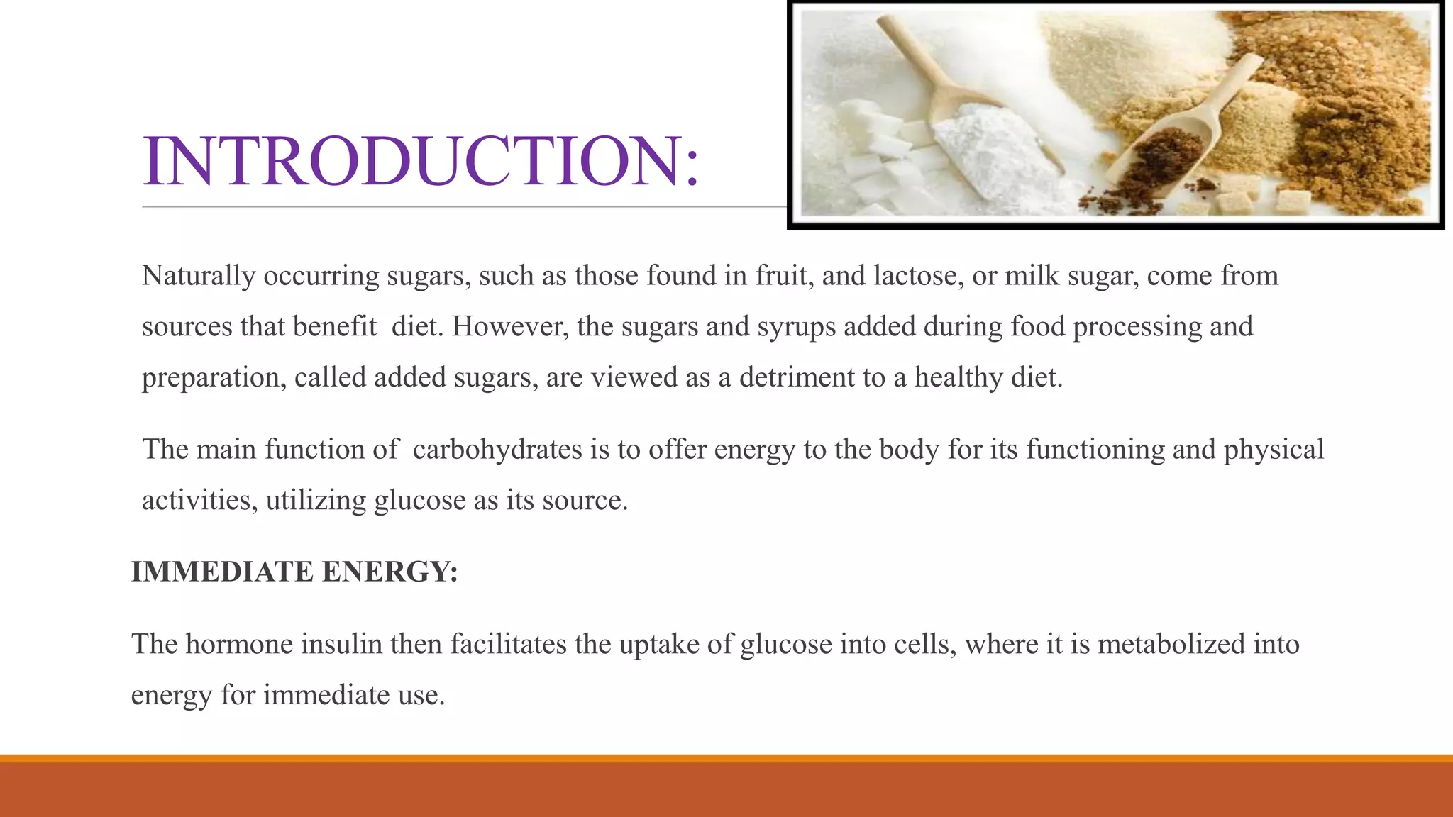 Role in sugar in human health and its application in food industry | PPTX