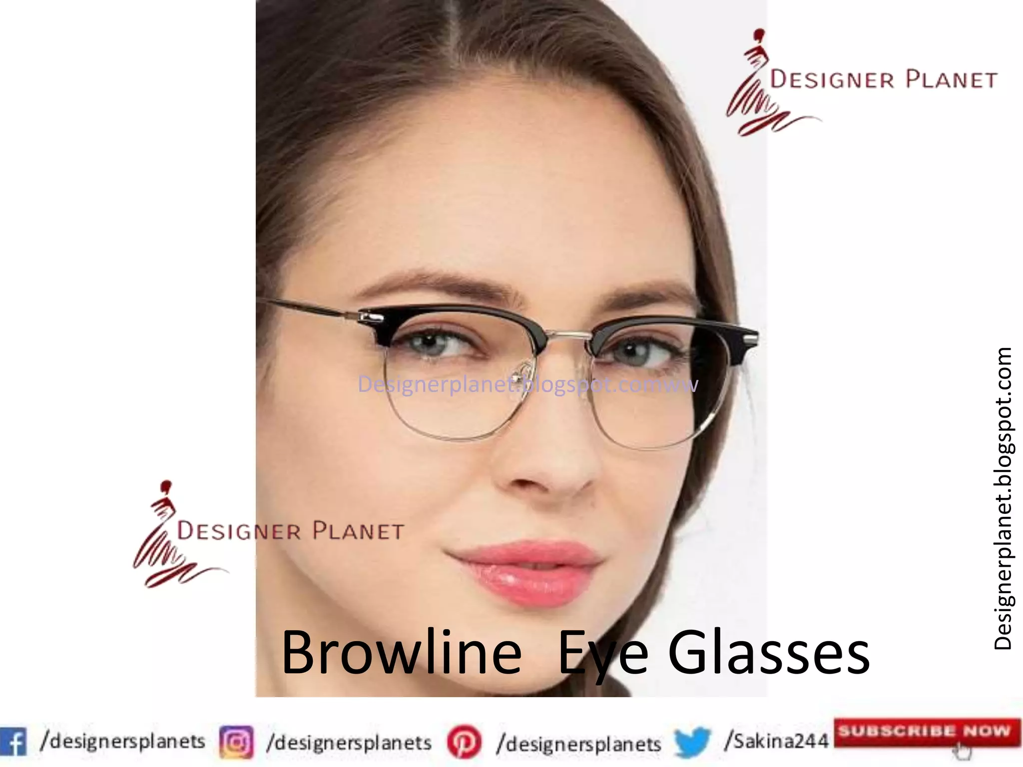 Types of Eyeglasses | Types of Glasses Frames | Glasses Guide | Designerplanet | PPTX