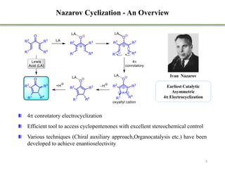 Presentations on Nazarov Cyclization Reaction | PPTX