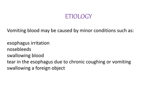 Hematemesis- vomiting of blood , a brief study | PPTX | Digestive ...