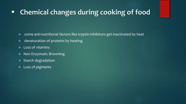chemical changes in food | PPTX | Desserts and Baking | Food & Drink