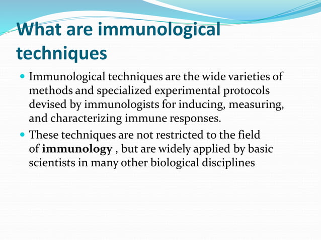 IMMUNOLOGICAL TECHNIQUES | PPTX