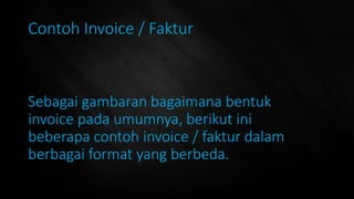 Pengertian Invoice dan Jasa Percetakan Karawang | PPT