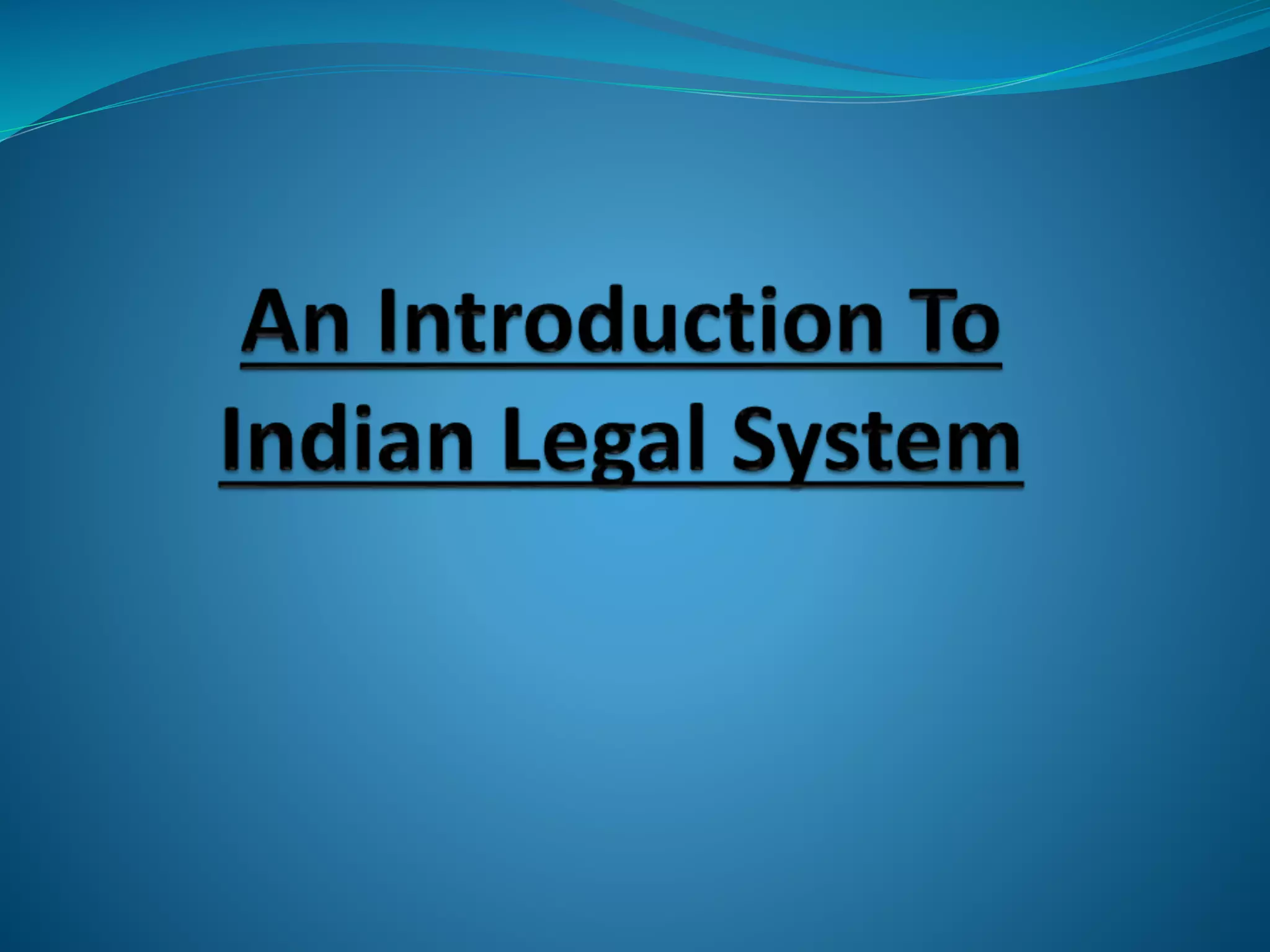 Indian Legal System | PPTX