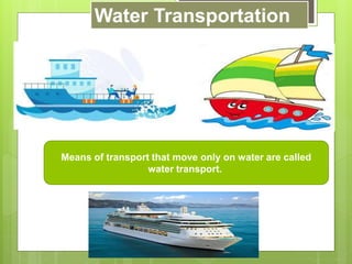 Modes Of Transportation - Dhwani Dhall | PPTX