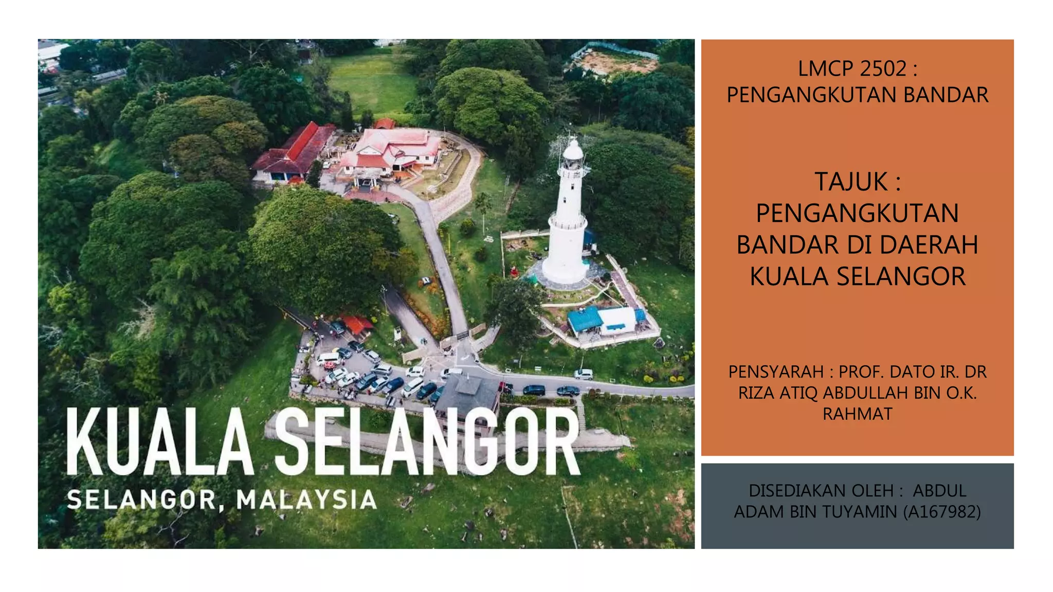 PENGANGKUTAN BANDAR DI DAERAH KUALA SELANGOR. | PPTX