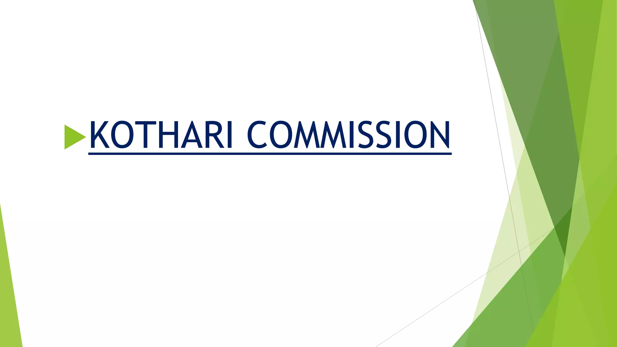 kothari commission | PPTX