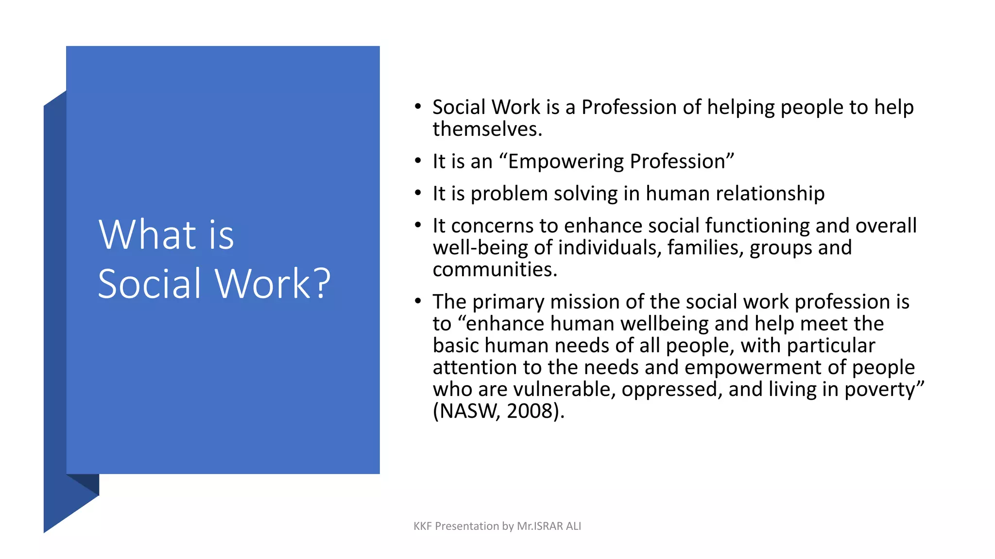 Social Work Profession ( Introduction and Scope) | PPTX