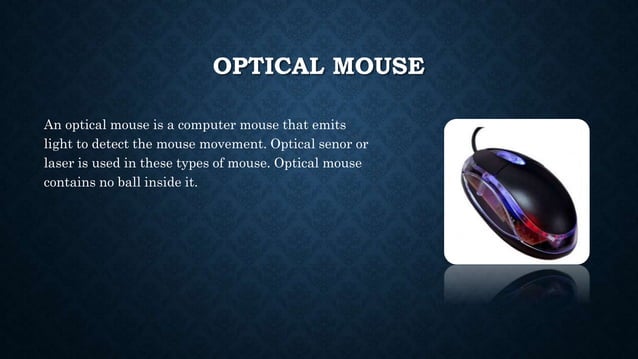 Presentation on Mouse | PPTX | Computer Peripherals | Computing