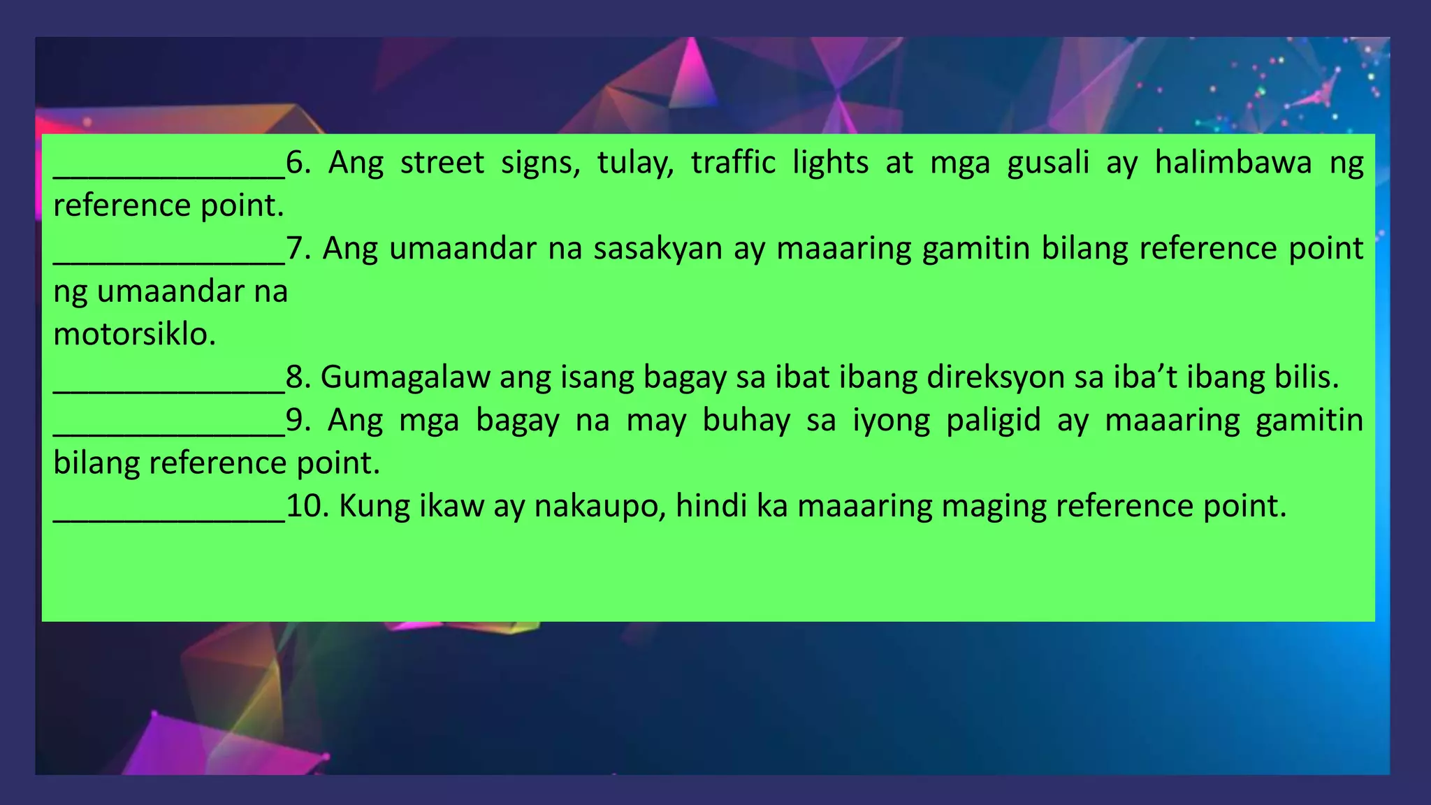Science 3 Aralin 1.2 Nailalarawan ang Posisyon ng Tao Mula sa Reference ...