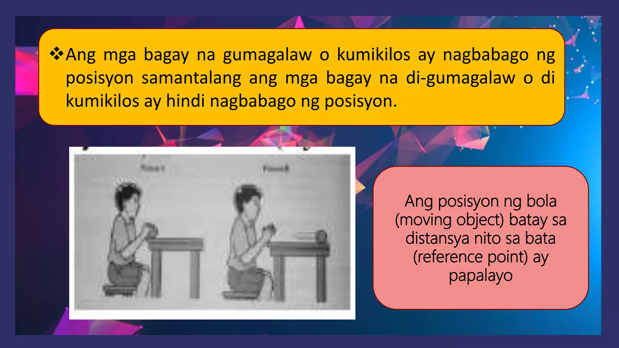 Science 3 Aralin 1.2 Nailalarawan ang Posisyon ng Tao Mula sa Reference Point | PPTX