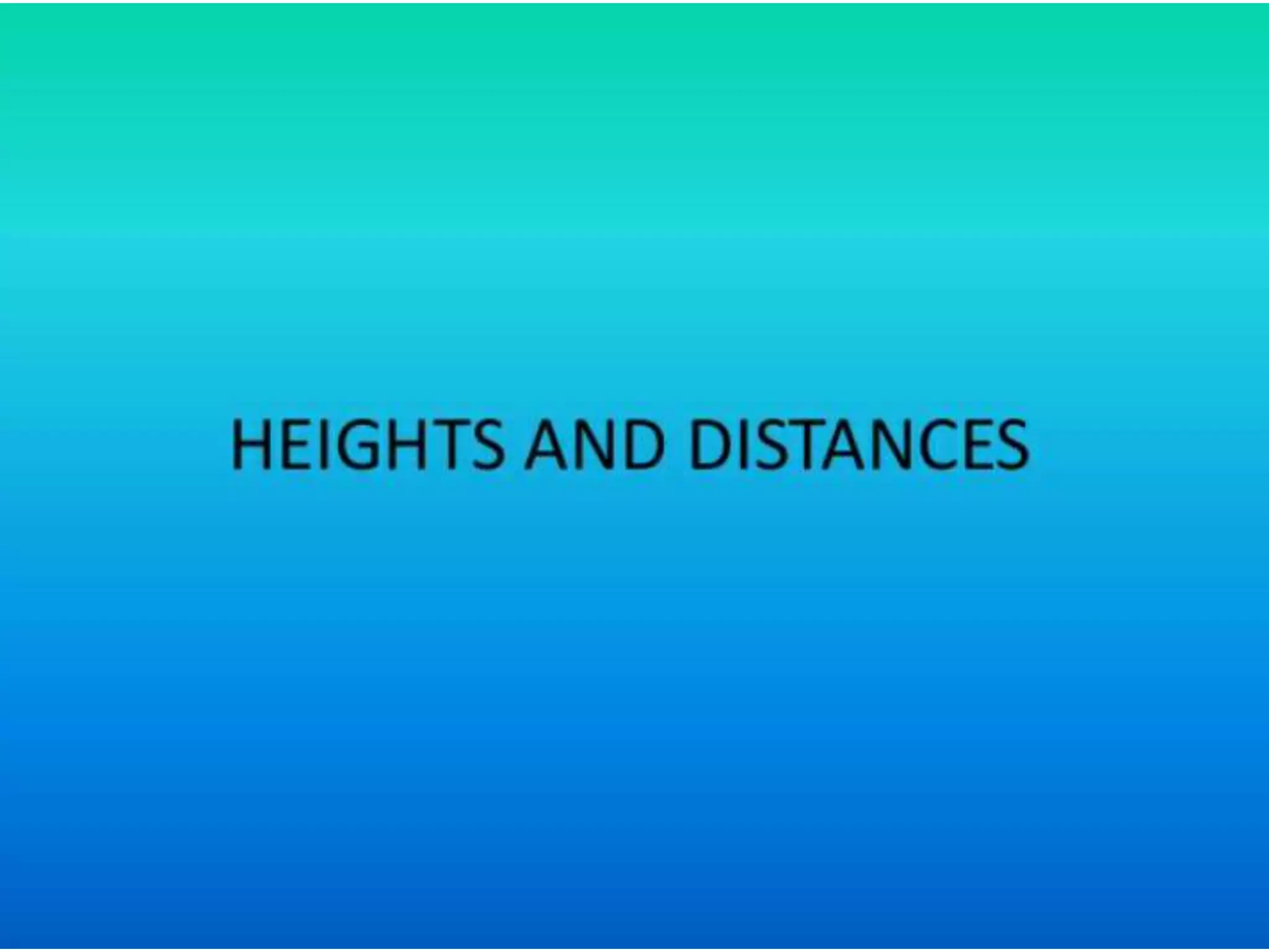 Height and Distance | PPTX