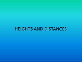 Height and Distance | PPTX