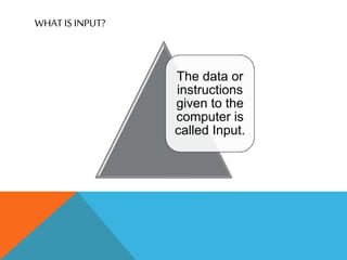 Input Devices | PPTX