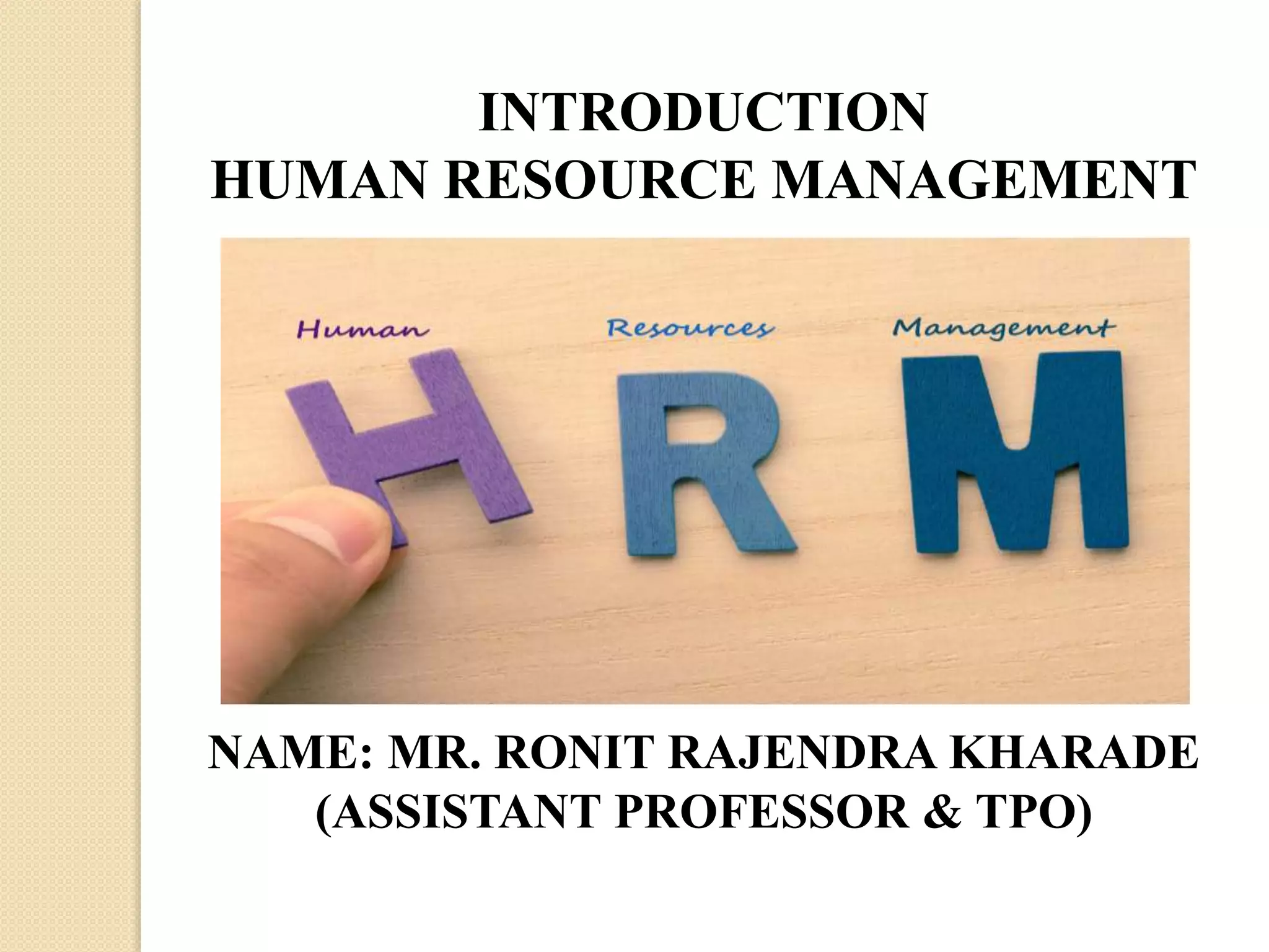 INTRODUCTION TO HUMAN RESOURCE MANAGEMENT | PPTX