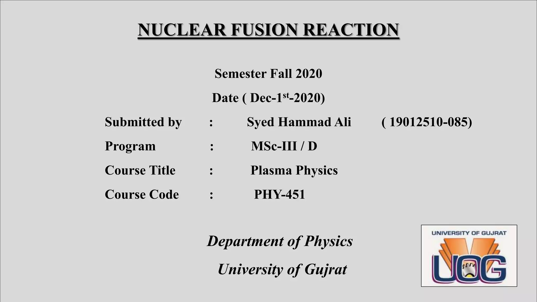 Nuclear Fusion Reaction | PPTX