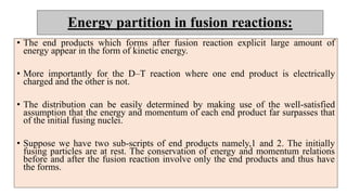 Nuclear Fusion Reaction | PPTX
