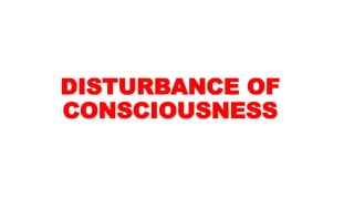 Disturbances Of Consciousness | PPTX