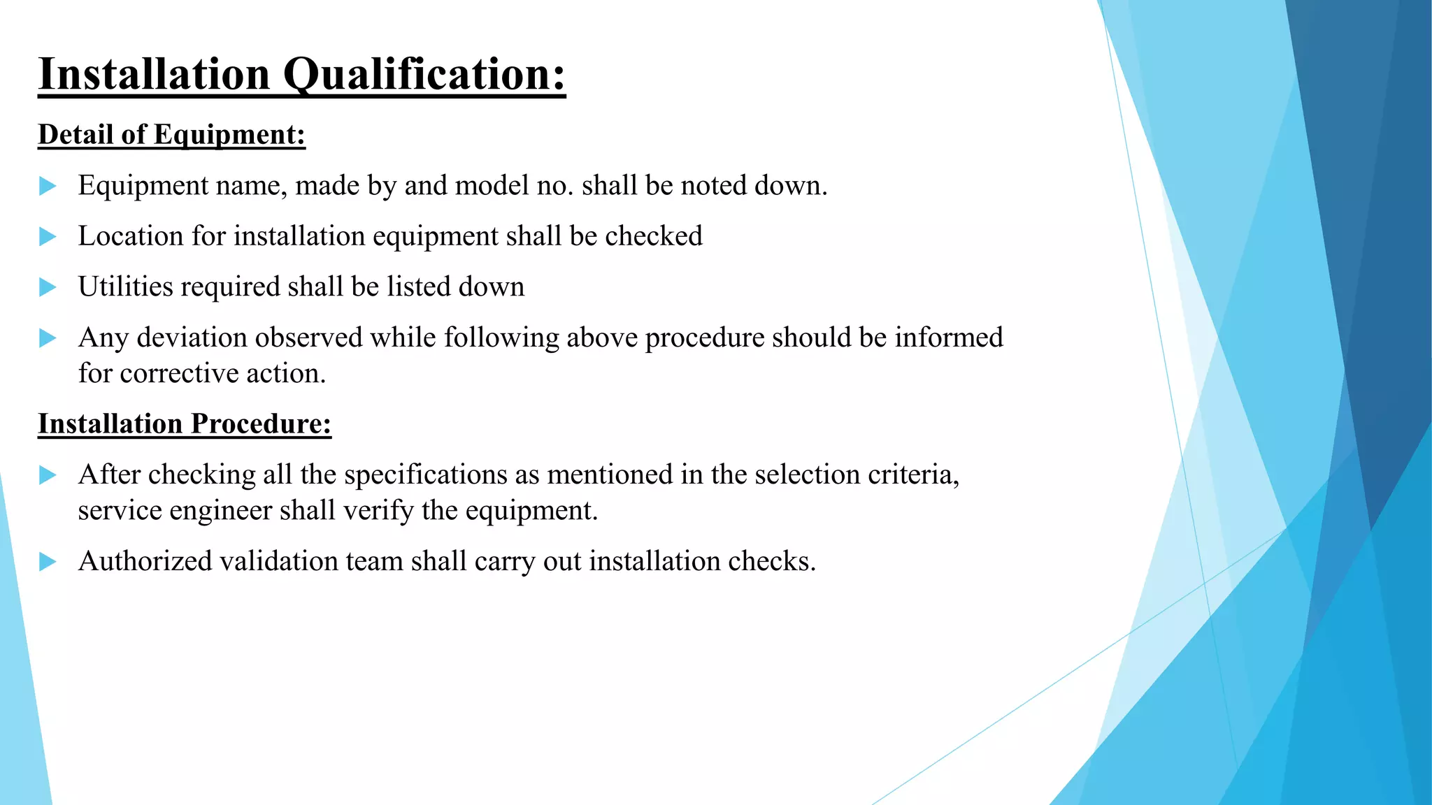 Qualification of manufacturing equipment. | PPTX