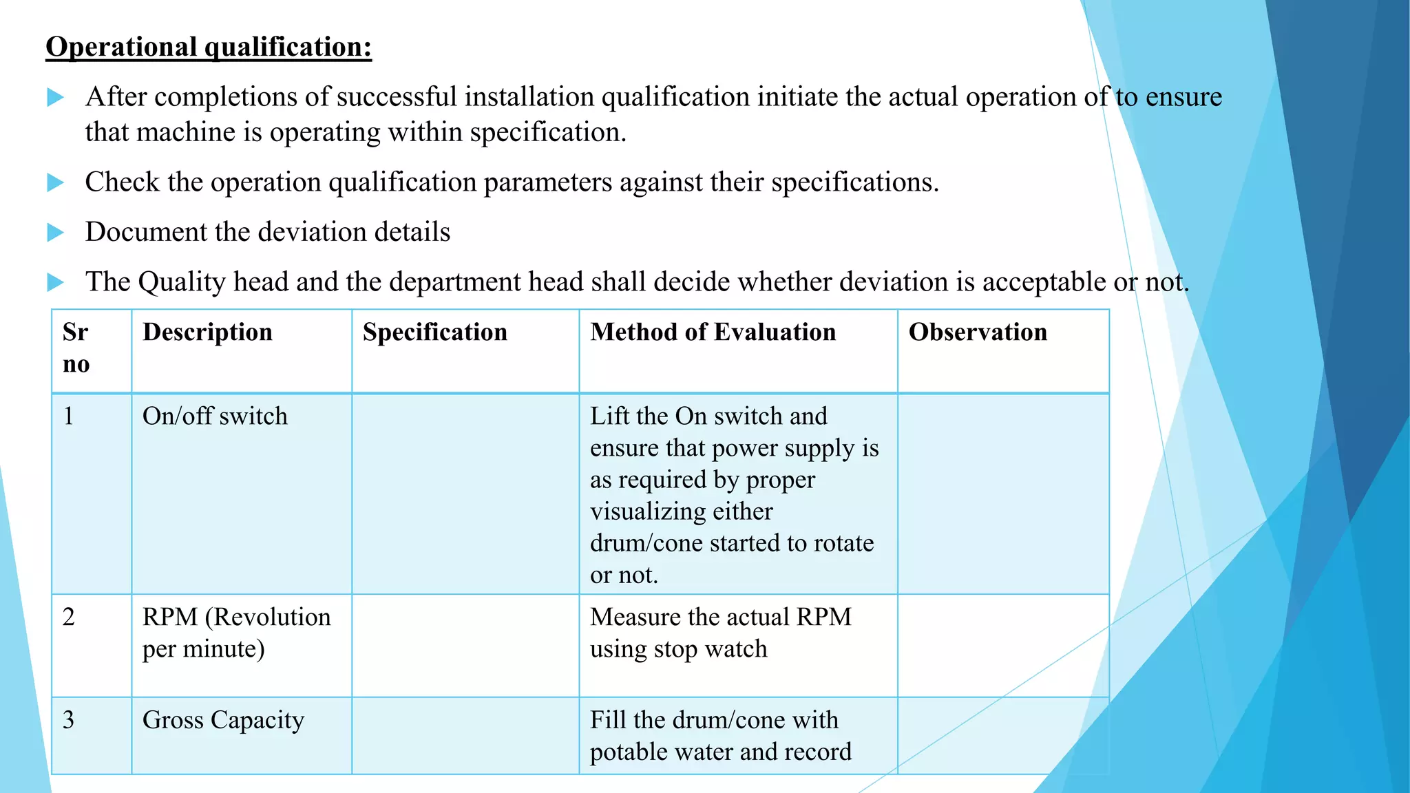 Qualification of manufacturing equipment. | PPTX