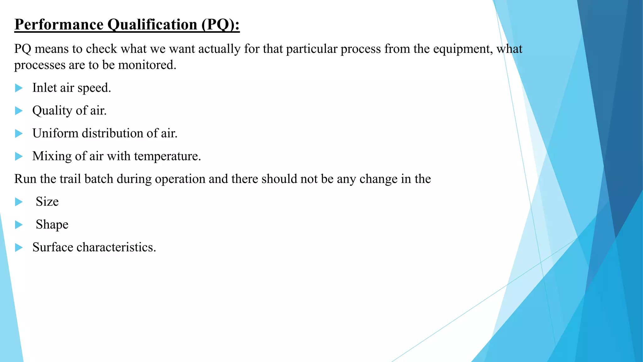 Qualification of manufacturing equipment. | PPTX